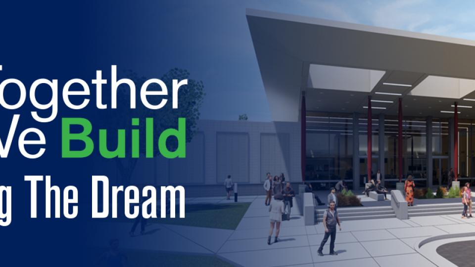 Together We Build Realizing the Dream